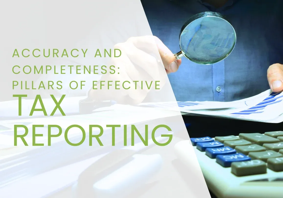 Accuracy and Completeness: Pillars of Effective Tax Reporting – TIG BENDIGO